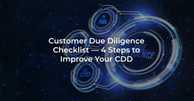 Customer Due Diligence Checklist — 4 Steps to Improve Your CDD