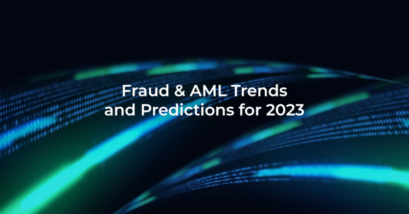 Fraud and AML Trends and Predictions for 2023